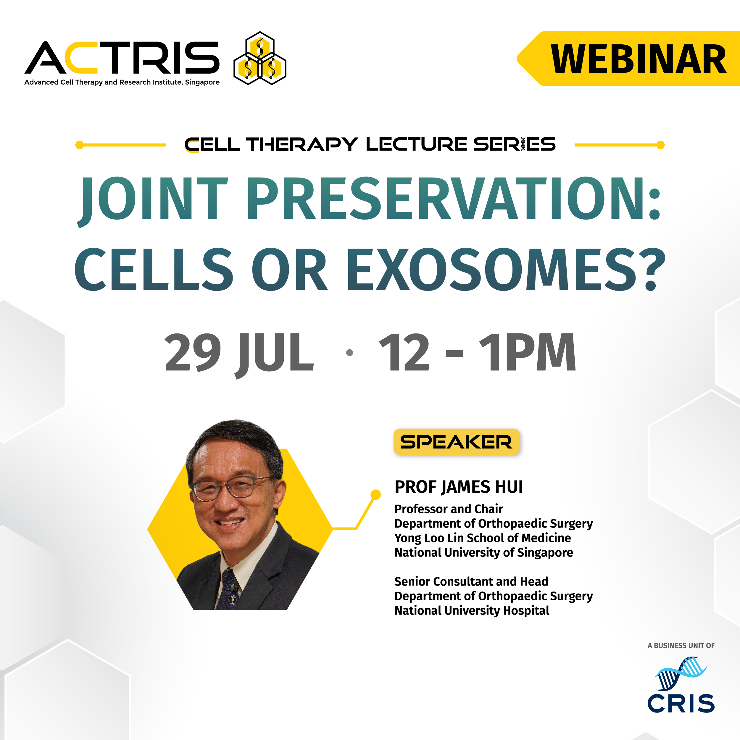 Professor James Hui Joint Preservation: Cells or Exosomes?